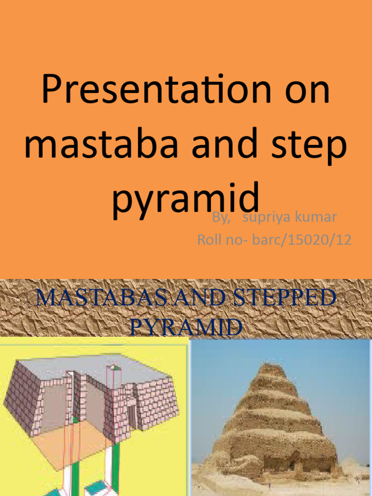 Supriya - Mastabas & Stepped Pyramid | PDF | Ancient Egypt