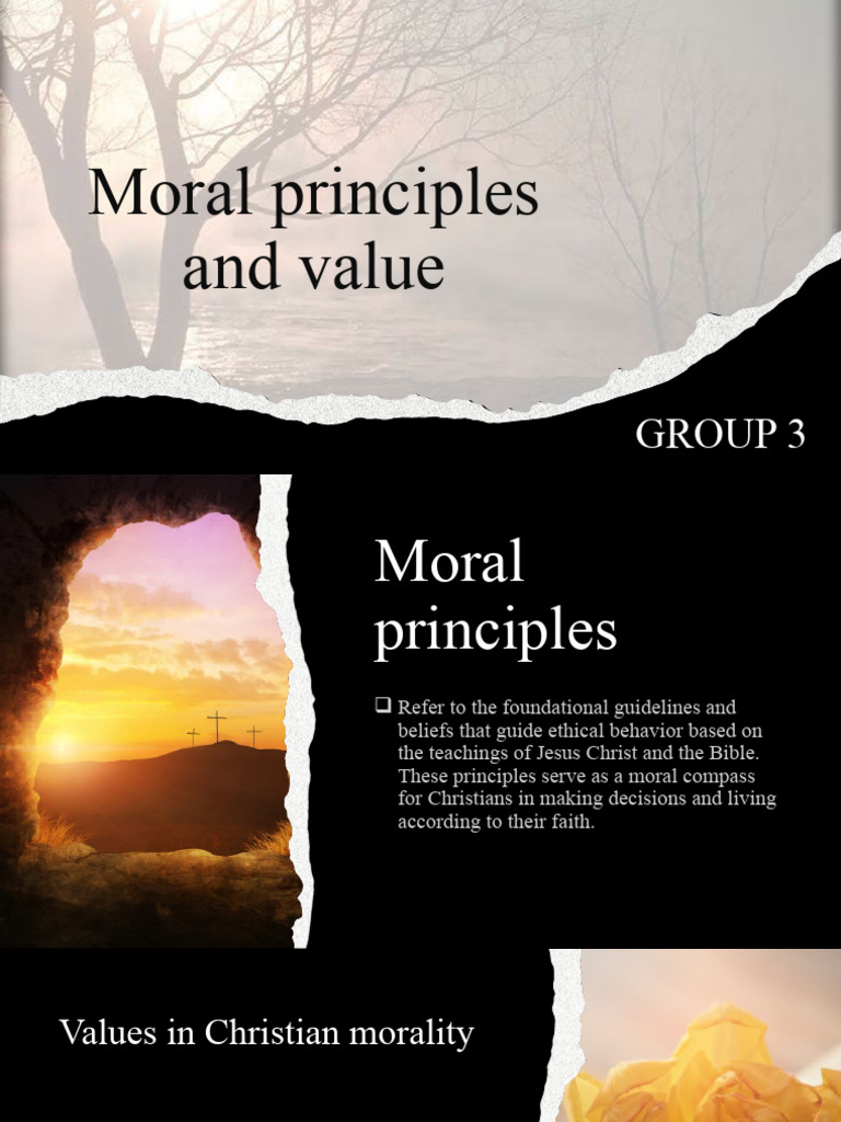 GROUP3 - Moral Principles and Value | PDF | Morality | Christian Ethics