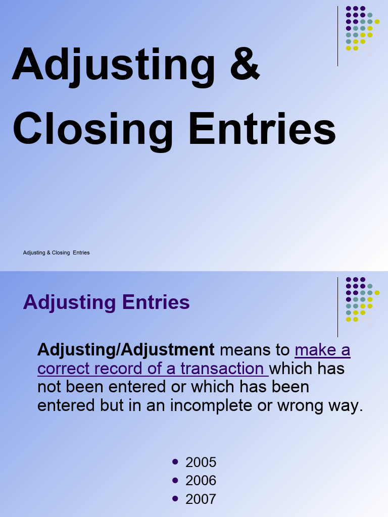 Adjusting and Closing Entries Guide | PDF | Debits And Credits | Deferral