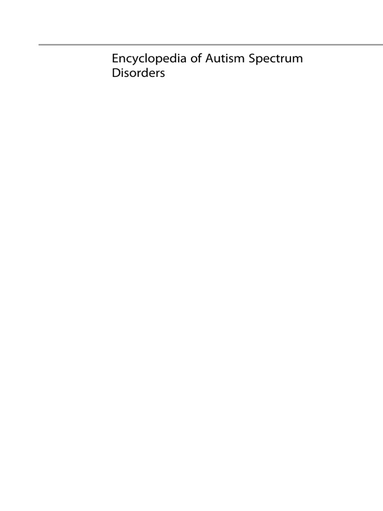 Encyclopedia of Autism Spectrum Disorder | PDF | Medicine