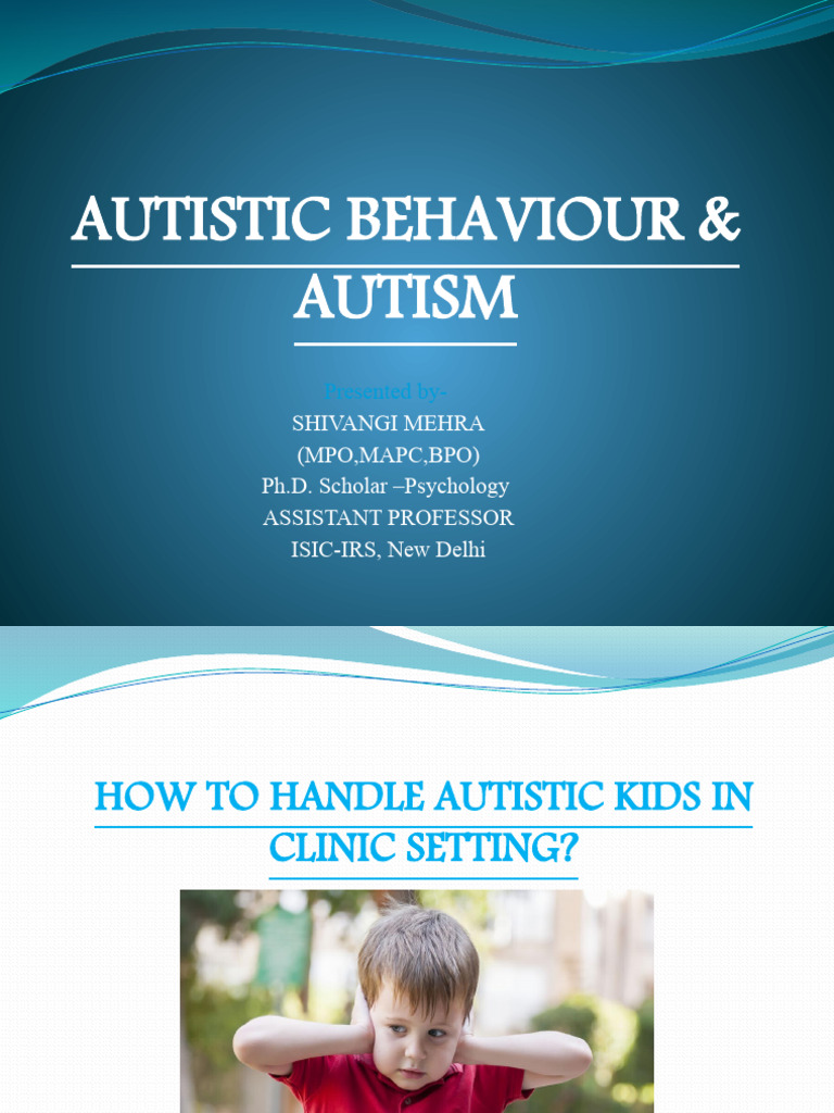 Autistic Behaviour | PDF | Autism Spectrum | Behavioural Sciences