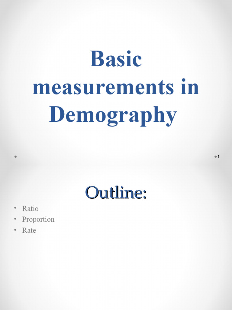 Basic Measurements in Demography | PDF | Percentage | Ratio