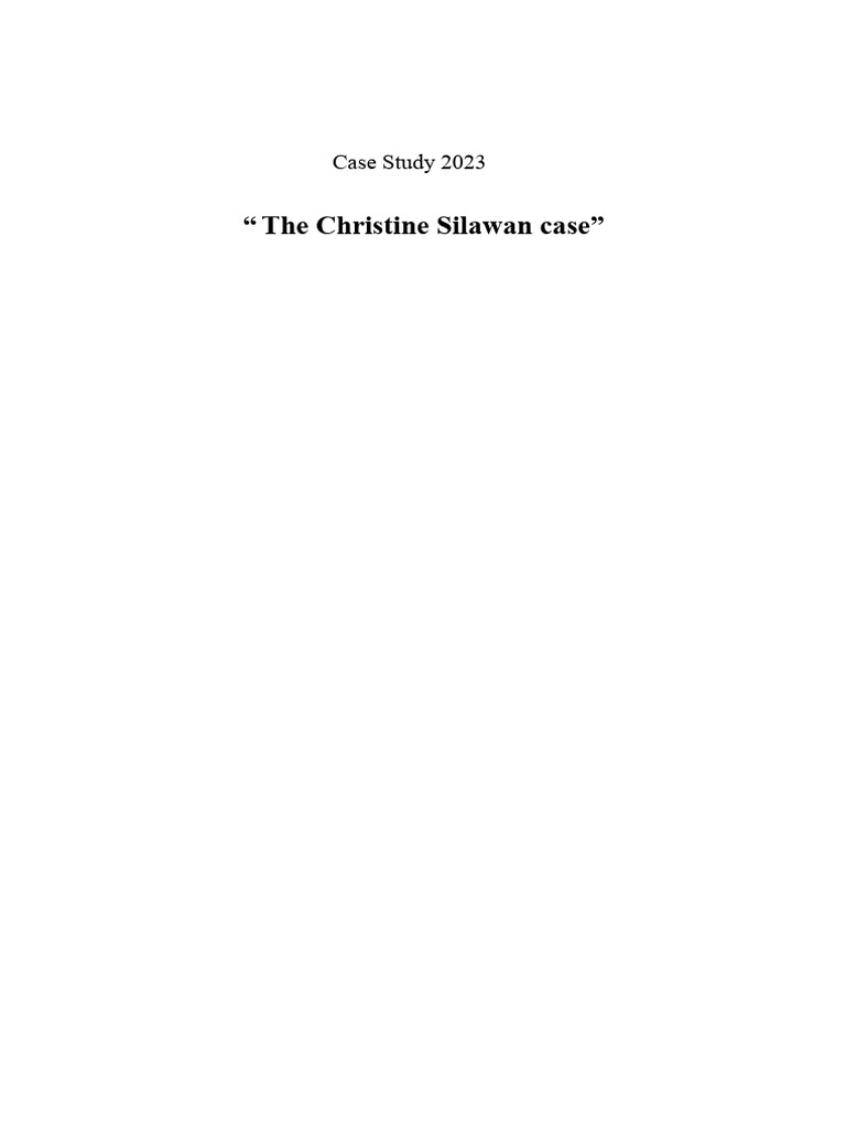 Case Study of Christine Silawan Case Group 2 | PDF | Crimes | Crime ...