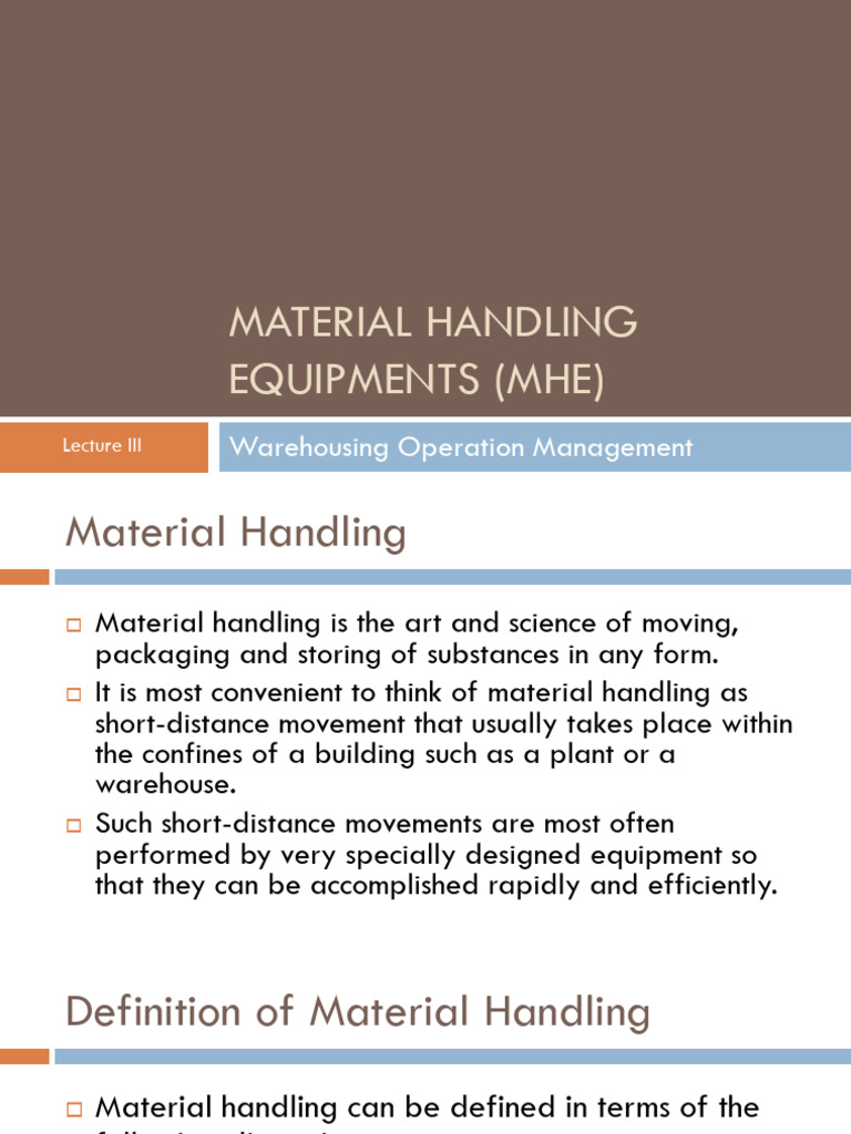 Chapter 3_Material Handling Equipments (MHE) | PDF | Warehouse