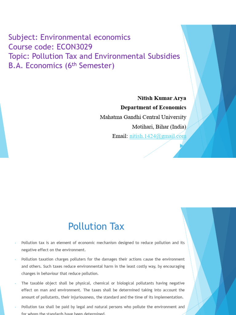 Subject: Environmental Economics Course Code: ECON3029 Topic: Pollution ...