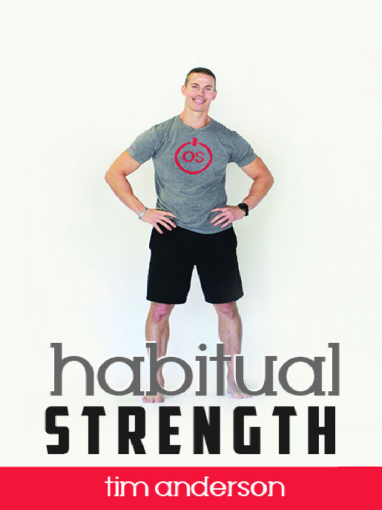 Habitual Strength (Tim Anderson) (Z-Library) | PDF | Thought | Breathing