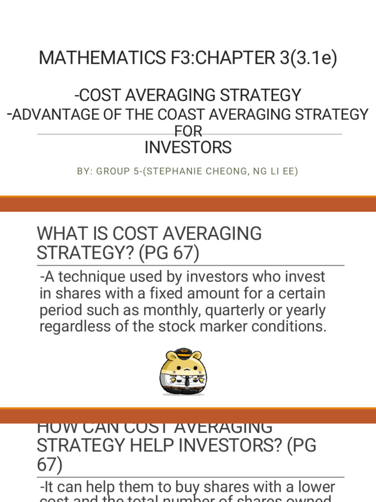 Mathematics F3:Chapter 3 (3.1E) - : - Cost Averaging Strategy Investors ...