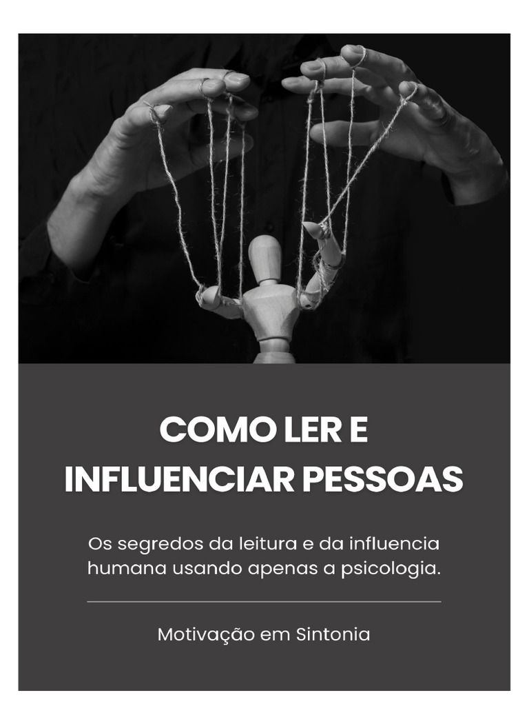 Abrir Como Ler e Influenciar Pessoas | PDF | Comunicação | Emoções Abrir Como Ler e Influenciar Pessoas | PDF | Comunicação | Emoções