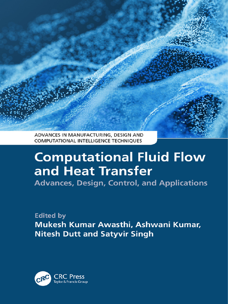 Computational Fluid Flow and Heat Transfer Advances, Design, Control | PDF | Heat Transfer ...