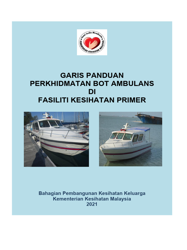 Garis Panduan Perkhidmatan BOT Ambulans Di Fasiliti Kesihatan Primer ... Garis Panduan Perkhidmatan BOT Ambulans Di Fasiliti Kesihatan Primer ...