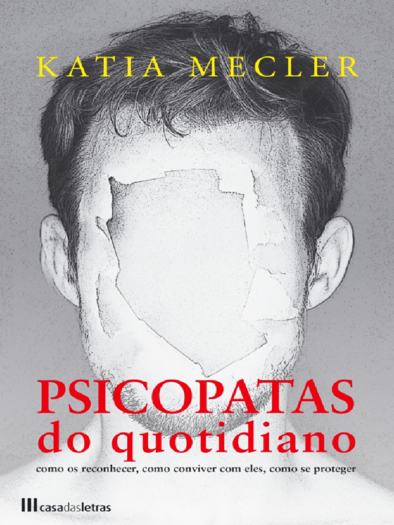 Psicopatas do Cotidiano: Reconhecimento e Proteção | PDF | Distúrbio ...