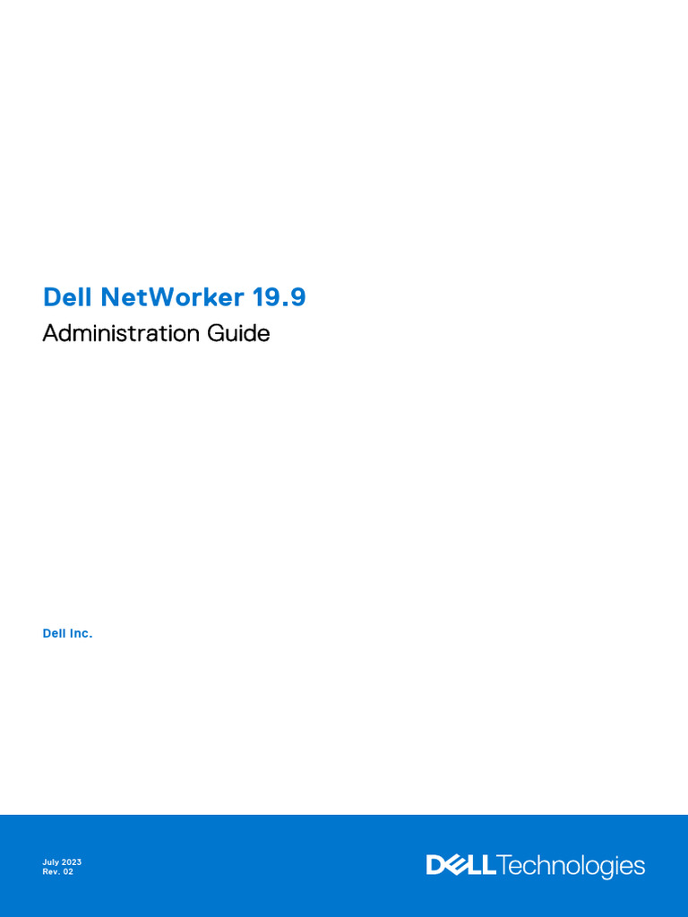 Dell NetWorker 19.9 Admin Guide | PDF | Backup | Replication (Computing)