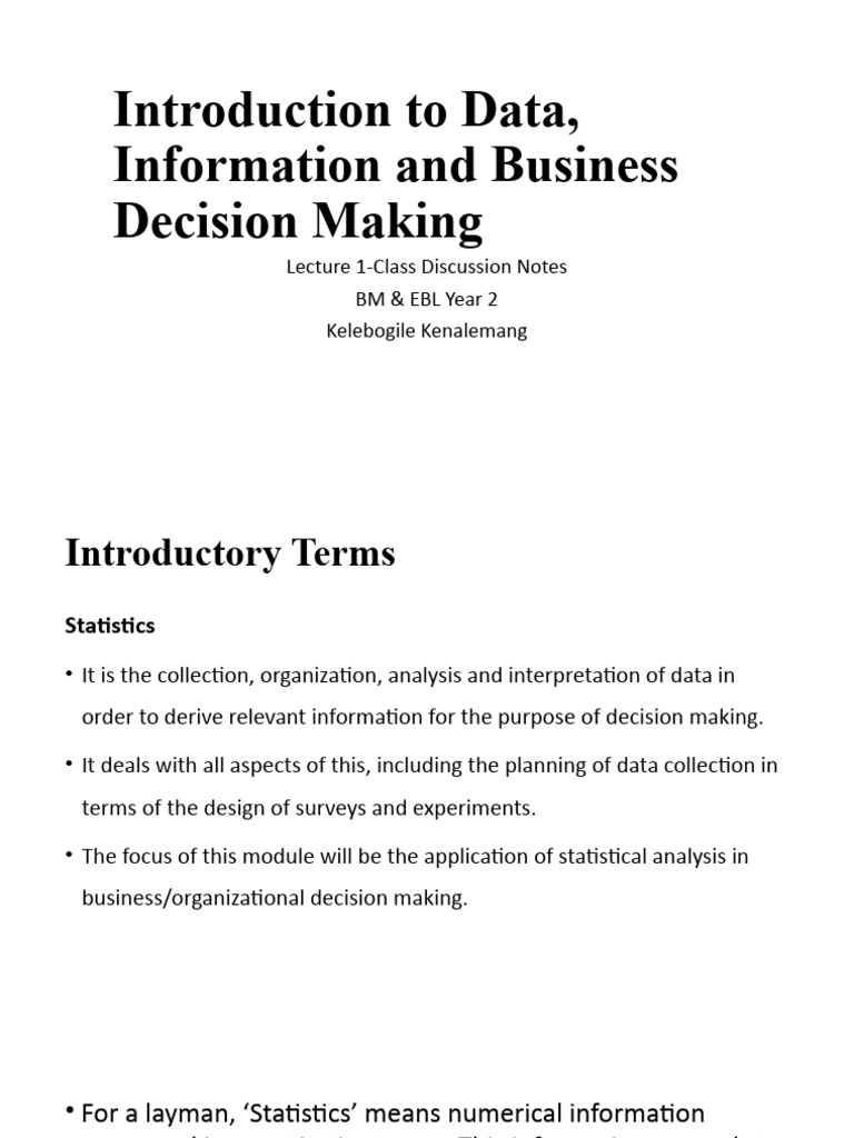 Lecture 1-Introduction To Data, Information and Business Decision ... Lecture 1-Introduction To Data, Information and Business Decision ...