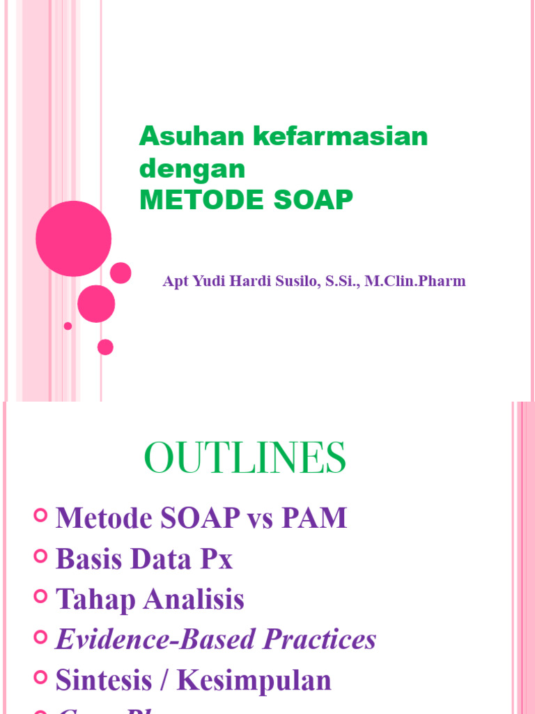 Asuhan Kefarmasian Metode SOAP | PDF | Clinical Medicine | Health Care