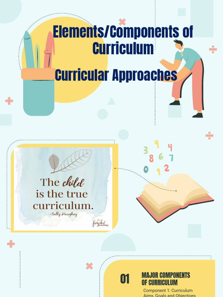 Components Elements of Curriculum - Curricular Approaches | PDF ...