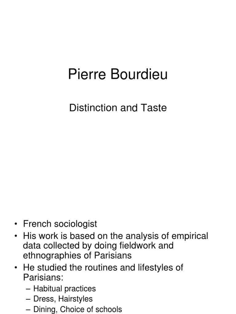 Pierre Bourdieu: Distinction and Taste | PDF
