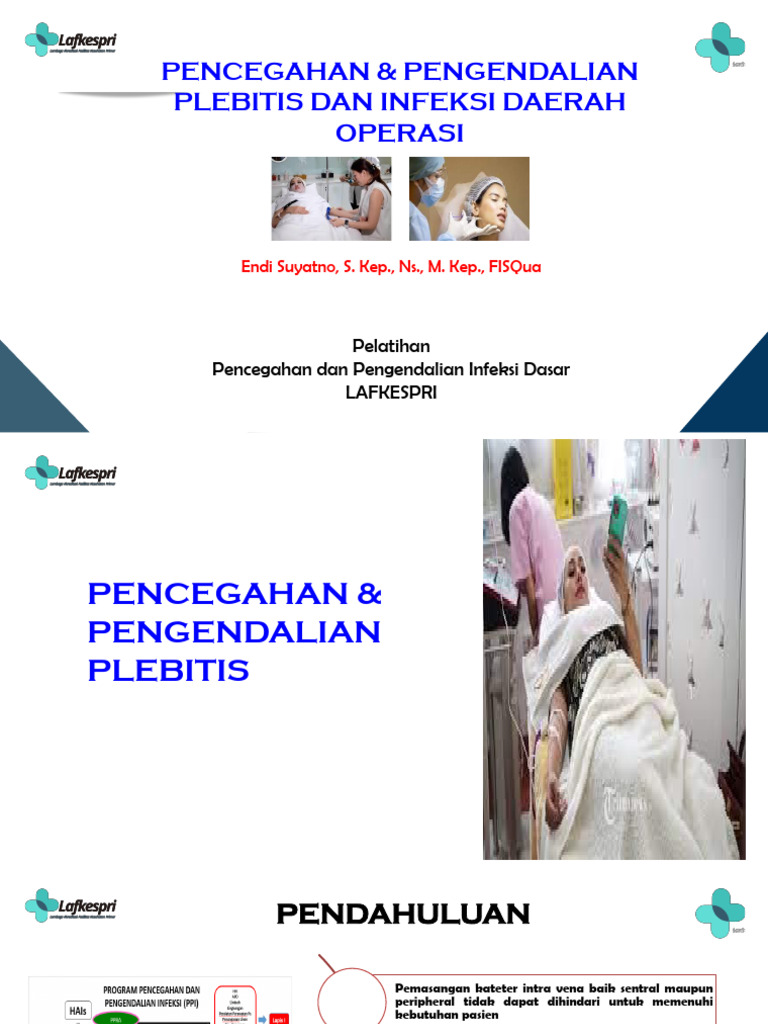 Pencegahan Infeksi Penggunaan Alat Dan Tindakan Operasi (Plebitis, IDO) 8-NSC | PDF | Sains ...