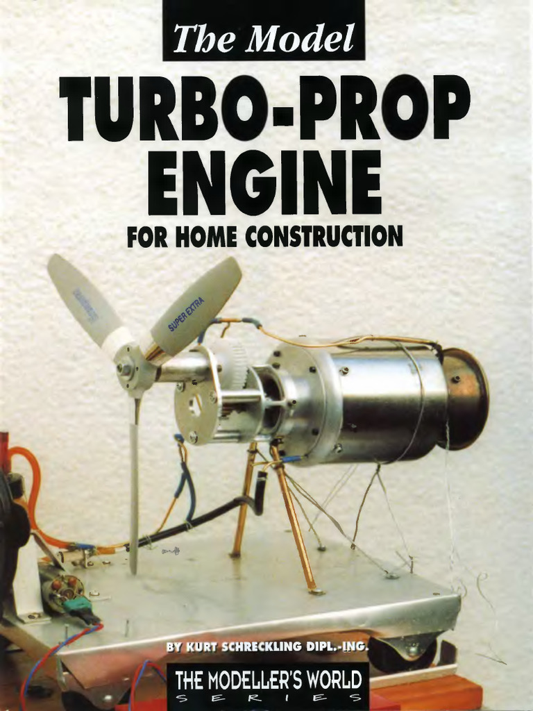 Turbo-Prop Engine For Home Construction - Kurt Schrekling | PDF