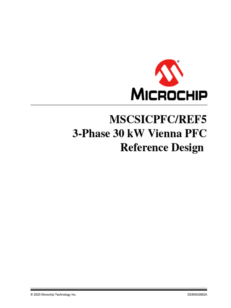 MSCSICPFC REF5 3 Phase 30 KW Vienna PFC Reference Design DS50002952A ...