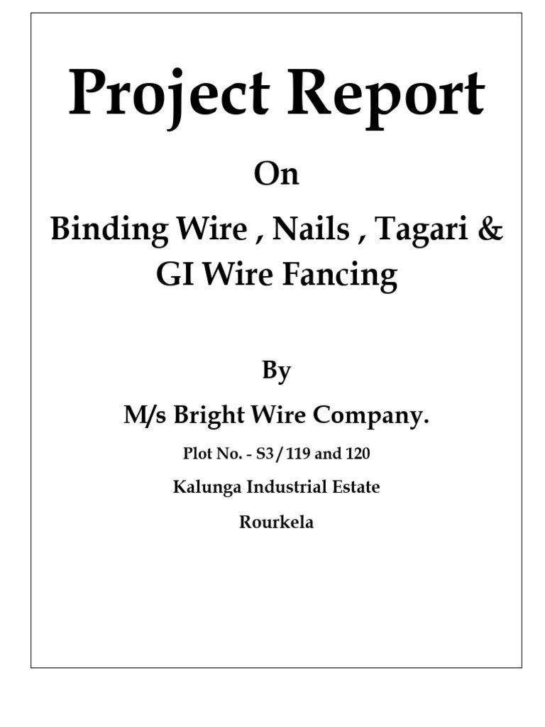 Project Report | Download Free PDF | Wire | Steel Project Report | Download Free PDF | Wire | Steel
