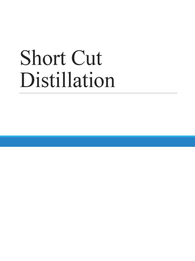 Unit 2 Short Cut Distillation 21-2-24 | Download Free PDF ...