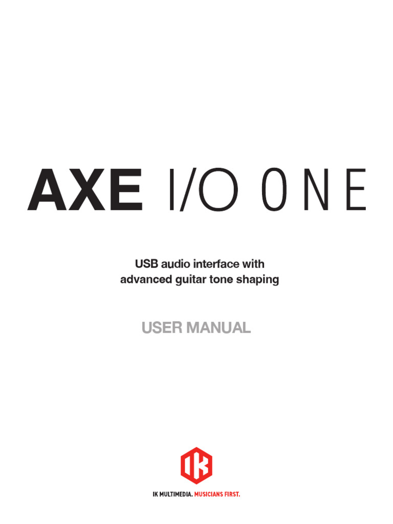 AXE IO ONE User Manual | PDF | Amplifier | Microphone