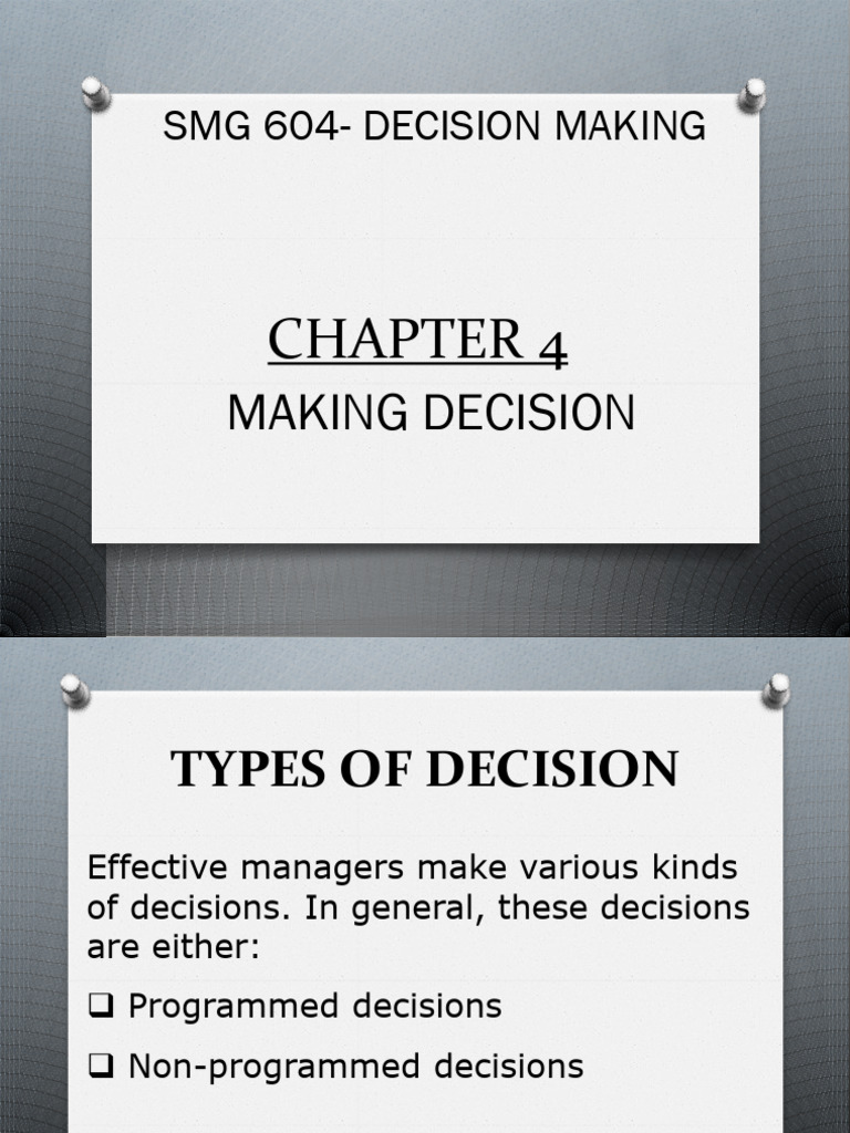 Chapter 4 - Making Decision | PDF | Decision Making | Thought