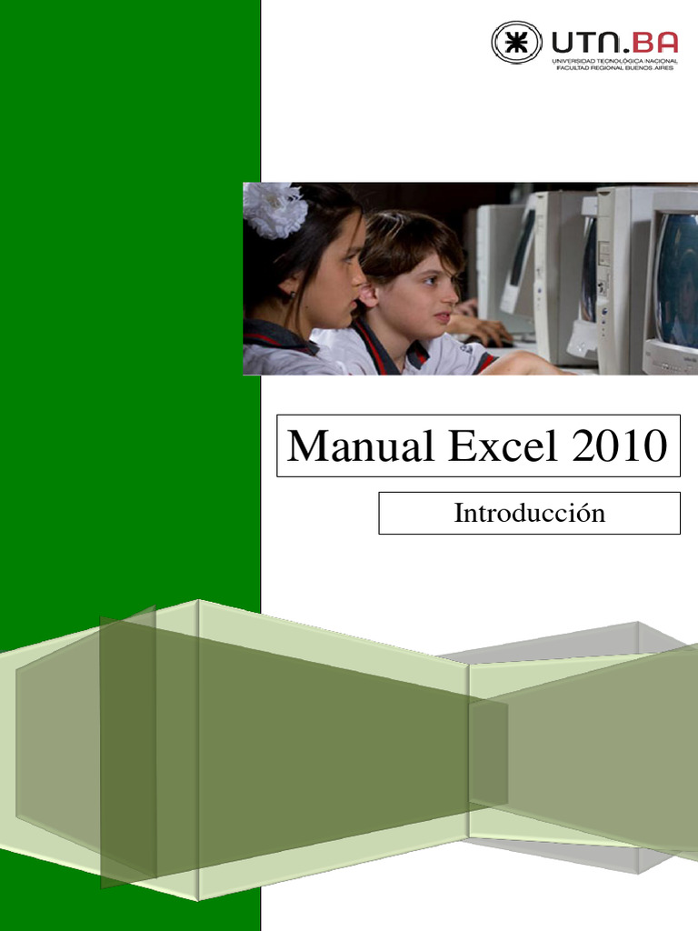 1 - UTN-FRBA Manual Excel 2010 - Introducción | PDF | Microsoft Excel | Hoja de cálculo