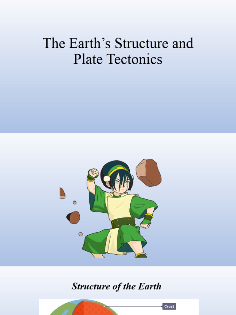 The Earth's Structure and Plate Tectonics | PDF | Plate Tectonics | Earth