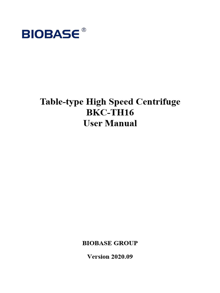 BIOBASE Table-Type High Speed Refrigerated Centrifuge BKC-TH16 User Manual | PDF | Centrifuge ...