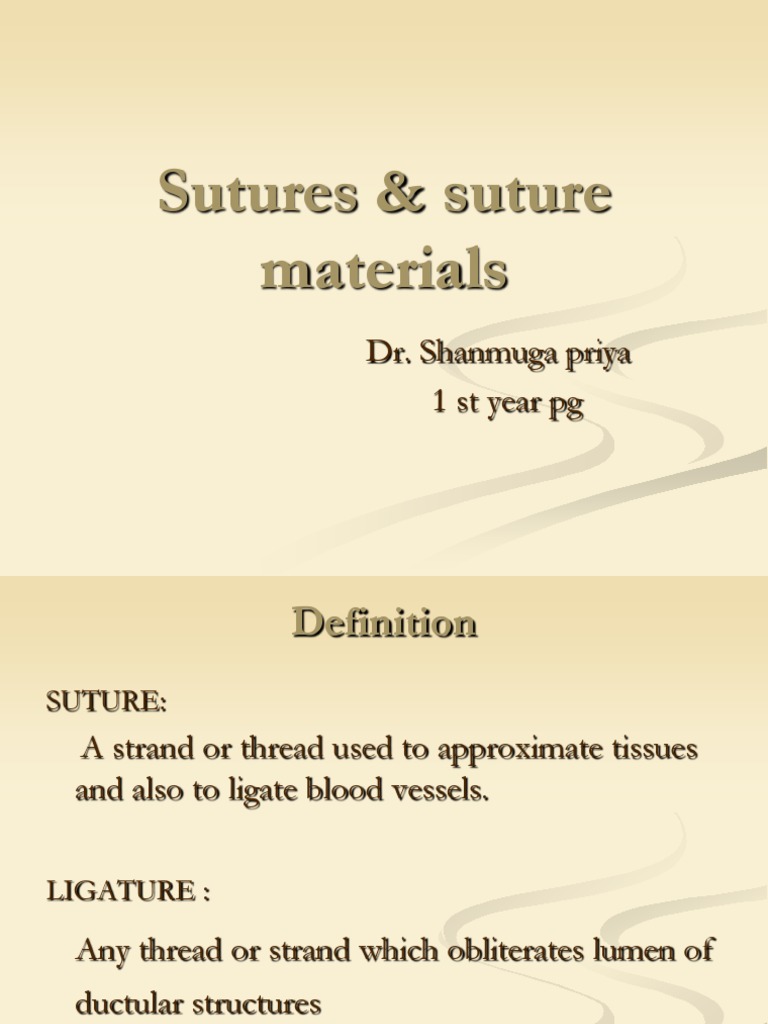 Sutures | PDF | Surgical Suture | Wound