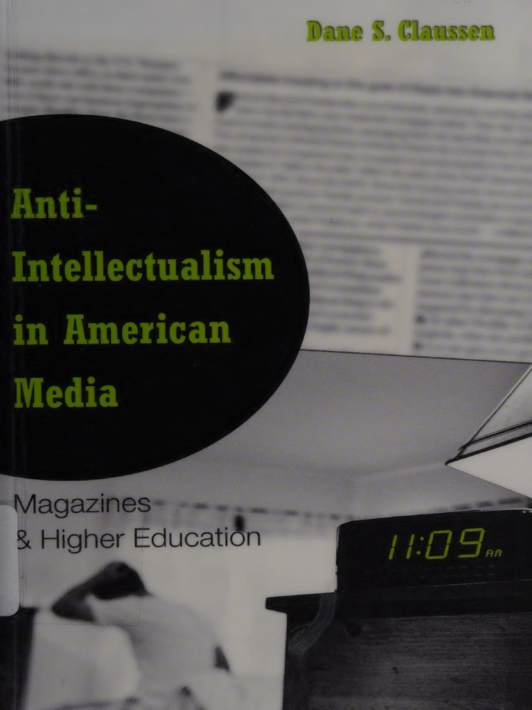 Anti-Intellectualism in American Media - M - Claussen, Dane S., 1963 | PDF