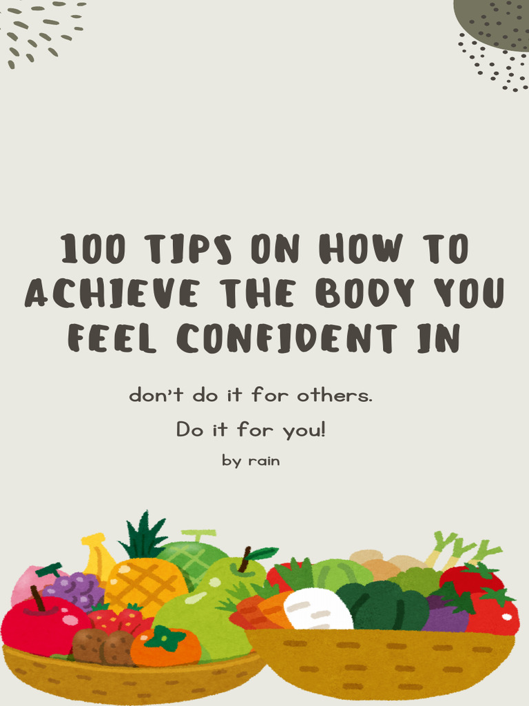 100 Tips for Building Confidence & Health | PDF | Eating | Foods
