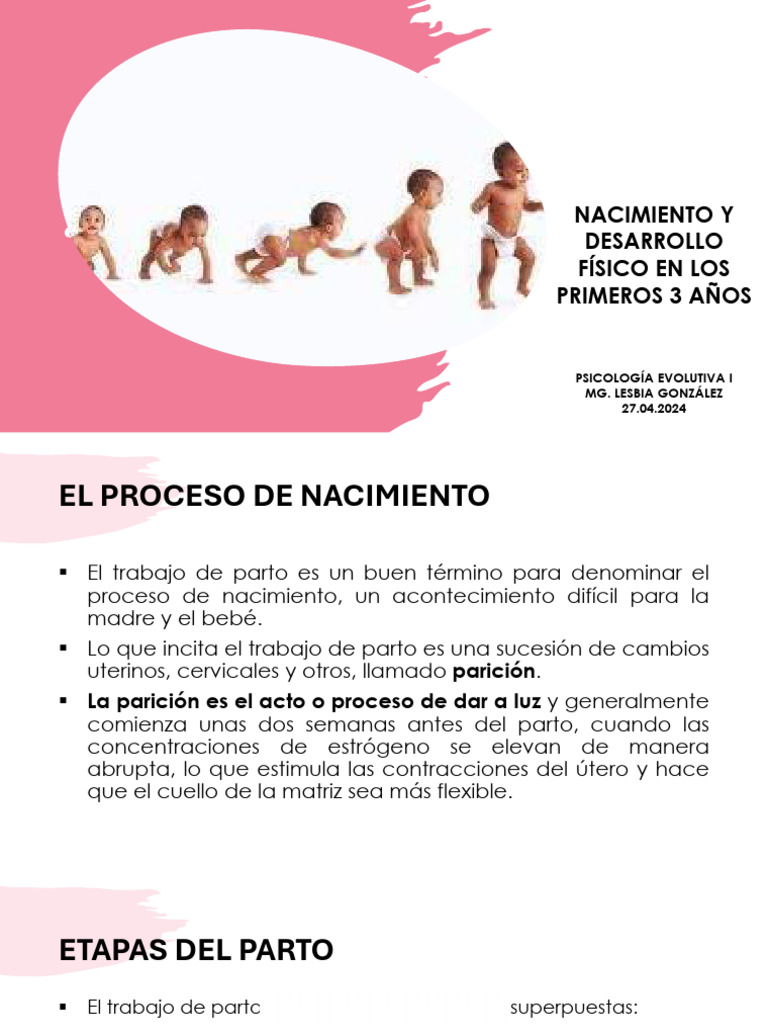 Presentaci N 3 Nacimiento y Desarrollo Fisico en Los Primeros 3 A Os ...