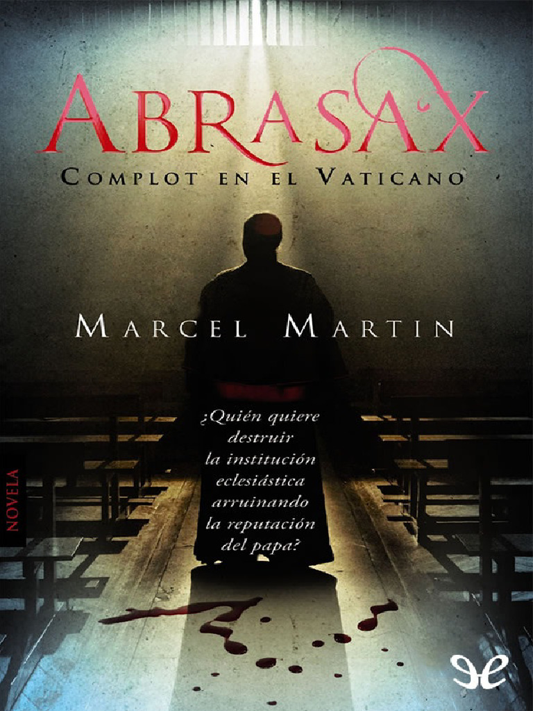 Abrasax. Complot en El Vaticano | PDF | Papa | Iglesia Católica