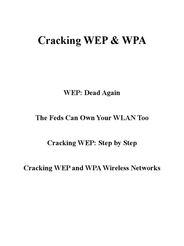 Cracking WEP & WPA | Download Free PDF | Wireless Lan | Wireless Access ...