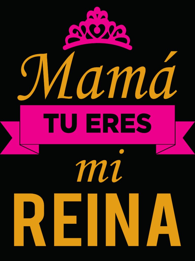 Mama Tu Eres Mi Reina | PDF