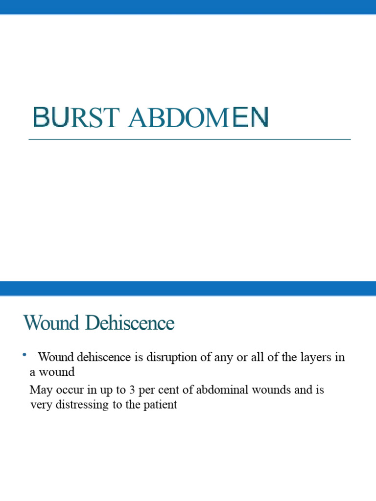 Burst Abdomen | PDF | Abdomen | Wound