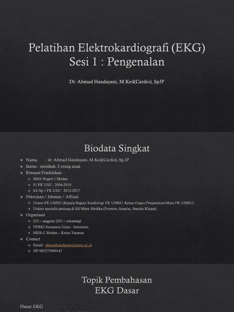 Pelatihan Elektrokardiografi (Ekg) Sesi 1: Pengenalan: Dr. Ahmad Handayani, M.Ked (Cardio), SPJP ...