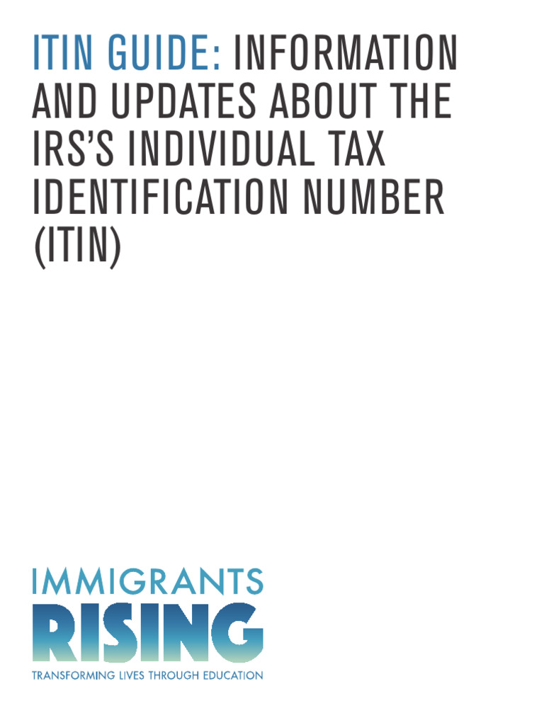 Immigrants Rising - ITIN Guide | PDF | Social Security Number | Internal Revenue Service