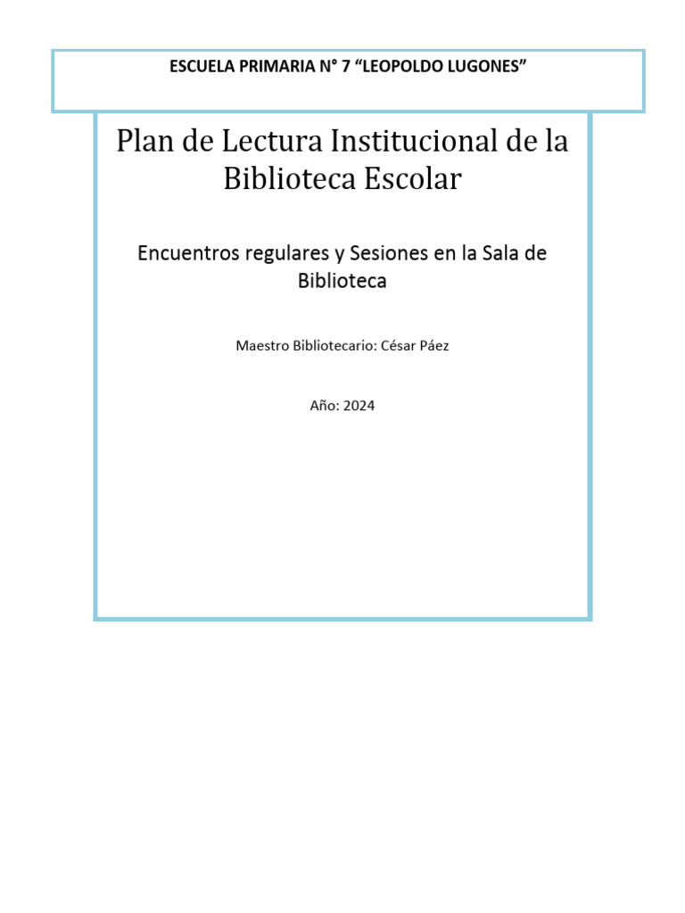 2024 - Plan de Lectura Institucional de La Biblioteca Escolar Ep7 CON HORARIOS T TARDE | PDF ...