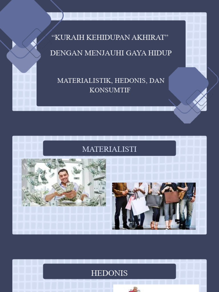 Materi Materialistik, Hedonis, Dan Konsumtif (Kelas Viii) Al-Qur'an ...