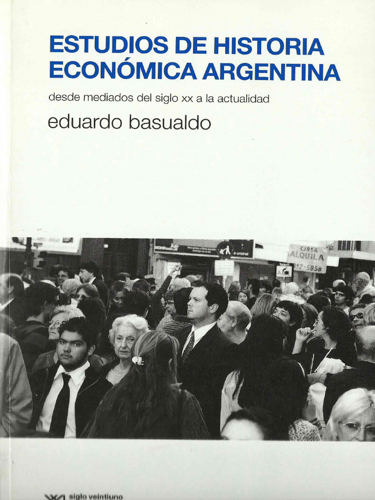 Basualdo - Estudios de Historia Económica Argentina | PDF