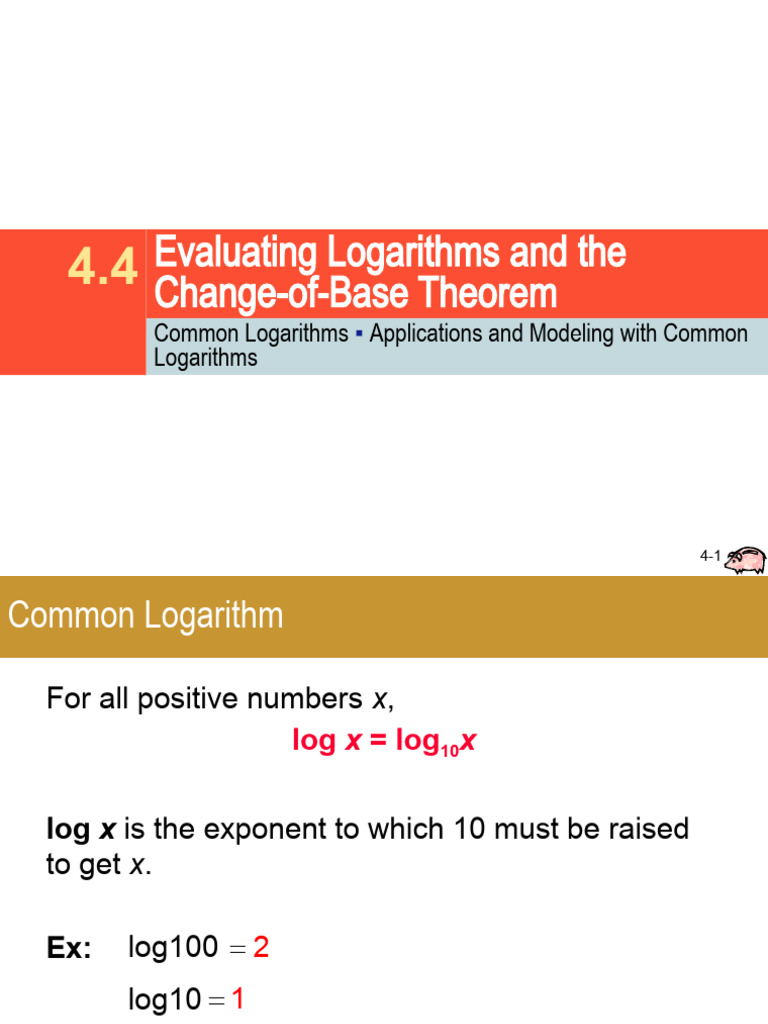 Evaluating Logarithms and the Change-of-Base Theorem | Download Free PDF | Ph | Logarithm