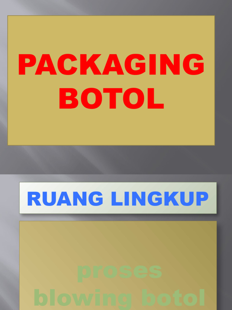 Packaging Botol, Blowing | PDF