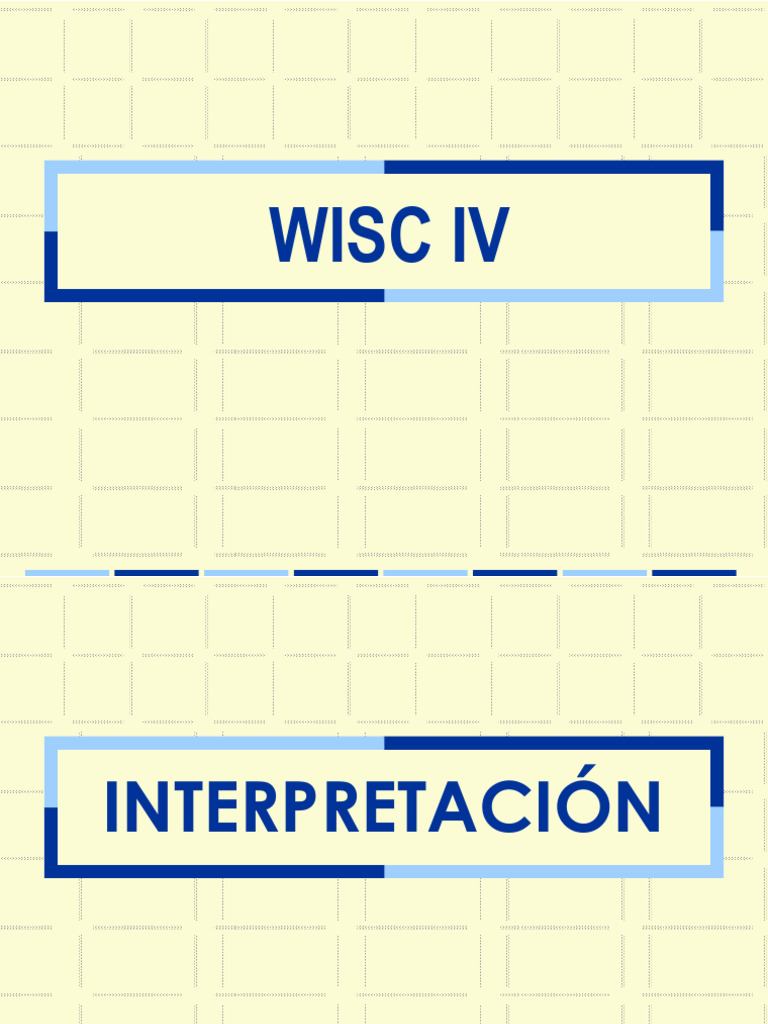 WISC-IV Interpretación | Descargar gratis PDF | Inteligencia | Memoria
