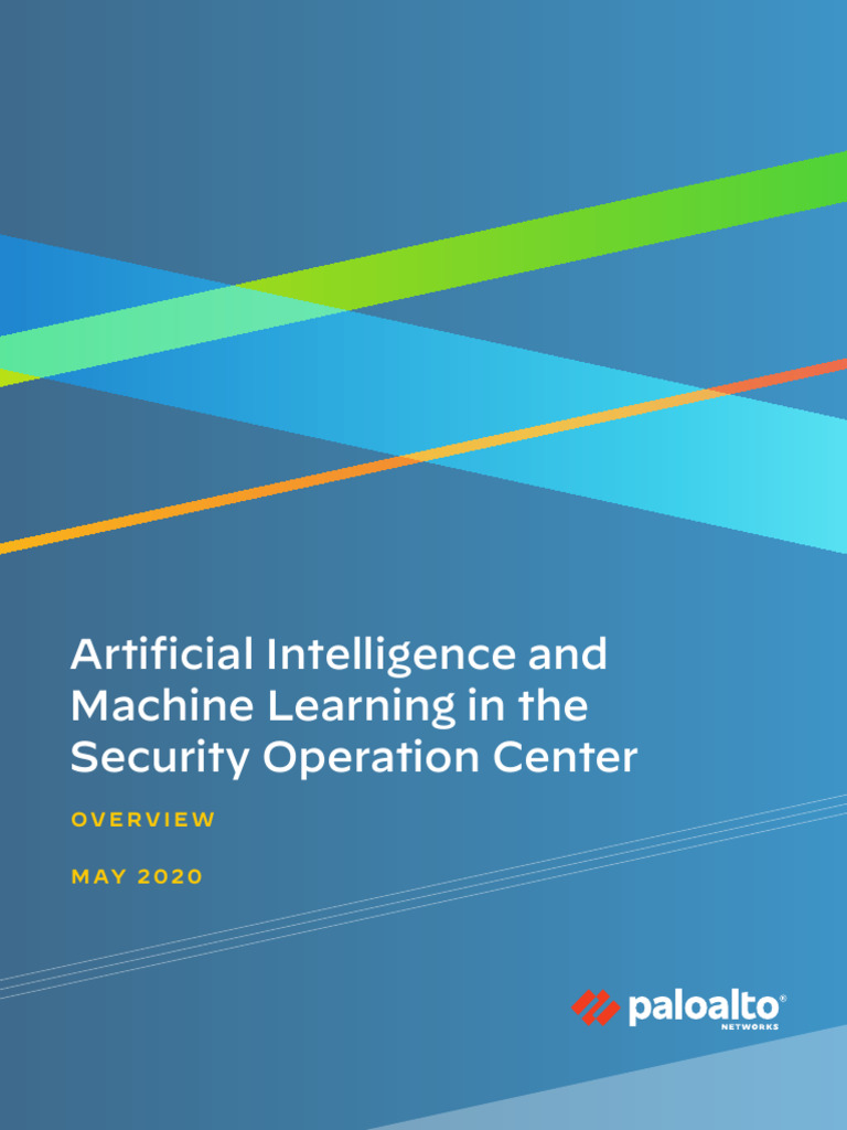 Artificial Intelligence and Machine Learning in The Security Operations Center Overview | PDF ...