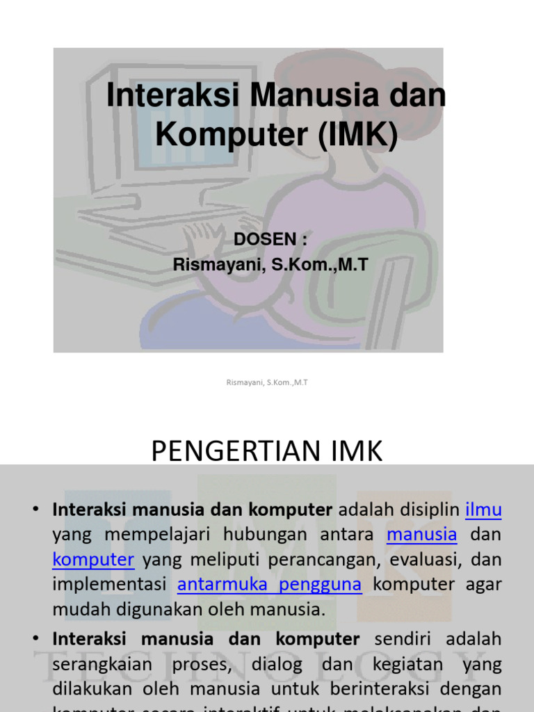 Interaksi Manusia Dan Komputer (IMK) : Dosen: Rismayani, S.Kom.,M.T | PDF