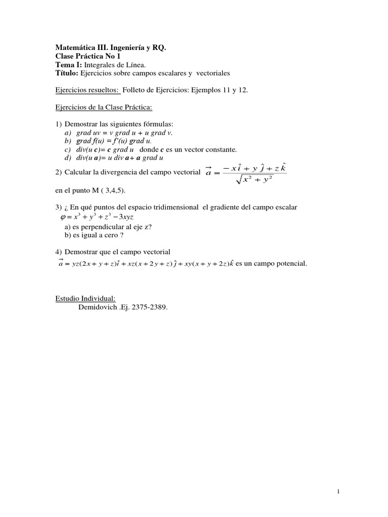 Matemática III. Ingeniería y RQ. Clase Práctica No 1 Tema I: Integrales de Línea. Título ...