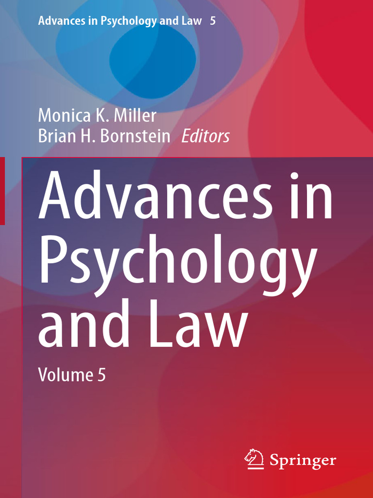 Advances in Psychology and Law - Monica K. Miller, Brian H. Bornstein ...